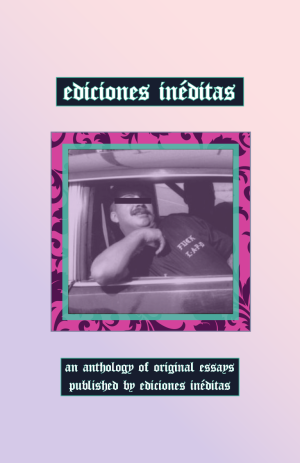 Ediciones Inéditas Anthology | The Anarchist Library
