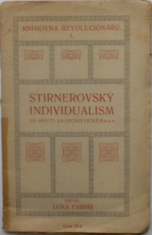 Stirnerian Individualism in the Anarchist Movement | The Anarchist Library