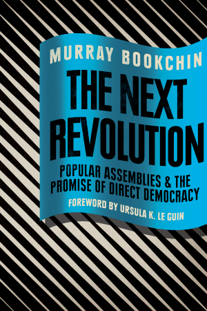The Next Revolution | The Anarchist Library