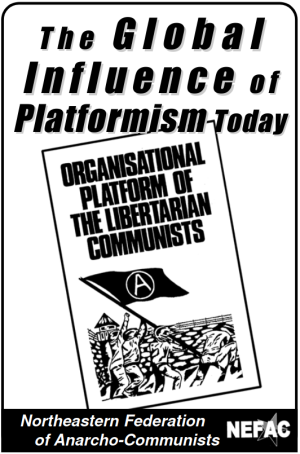 The Global Influence of Platformism Today | The Anarchist Library